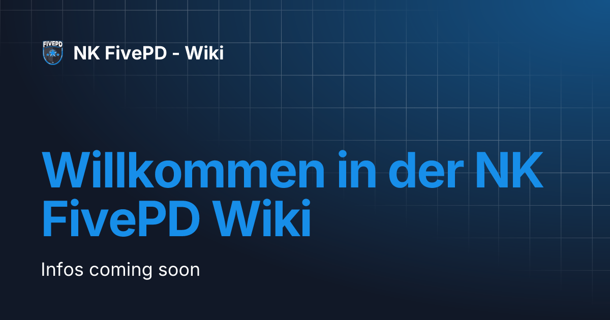 Willkommen in der NK FivePD Wiki | NK FivePD - Wiki